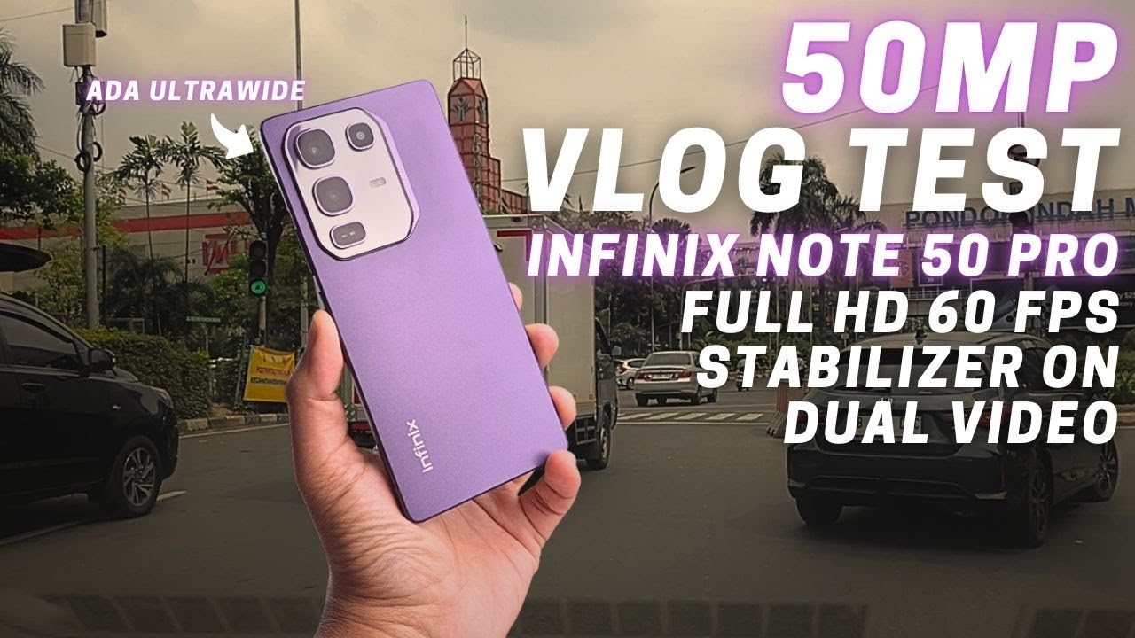 VLOG TEST CAMERA INFINIX NOTE 50 PRO - TERNYATA BISA BEGINI - YouTube