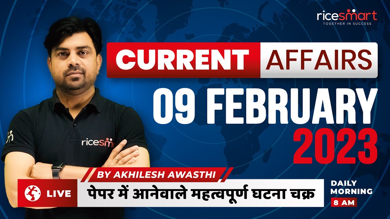 Current Affairs LIVE Today | 9 February 2023 | Current Affairs by ...