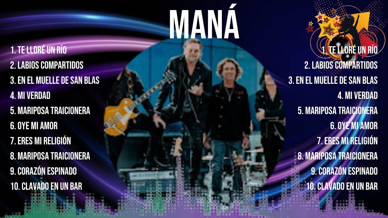 MANÁ Greatest Hits Playlist Full Album ~ Best Songs Collection Of All ...