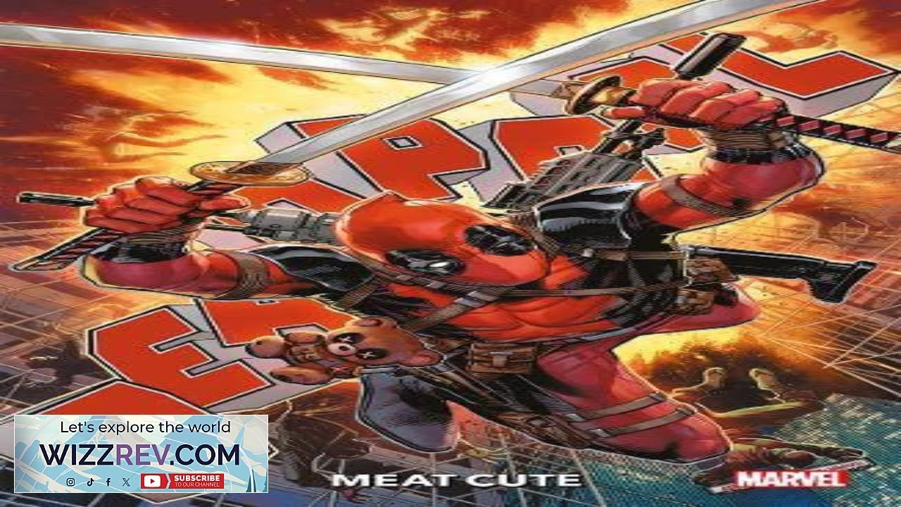 Deadpool: Volume 1: Meat Cute Review - YouTube