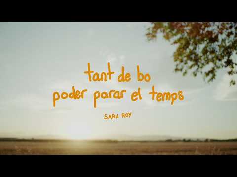 Sara Roy - Tant de bo poder parar el temps (Video Oficial)