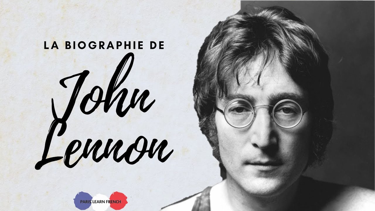 The Story of John Lennon | Learn French Through Story | Listening ...