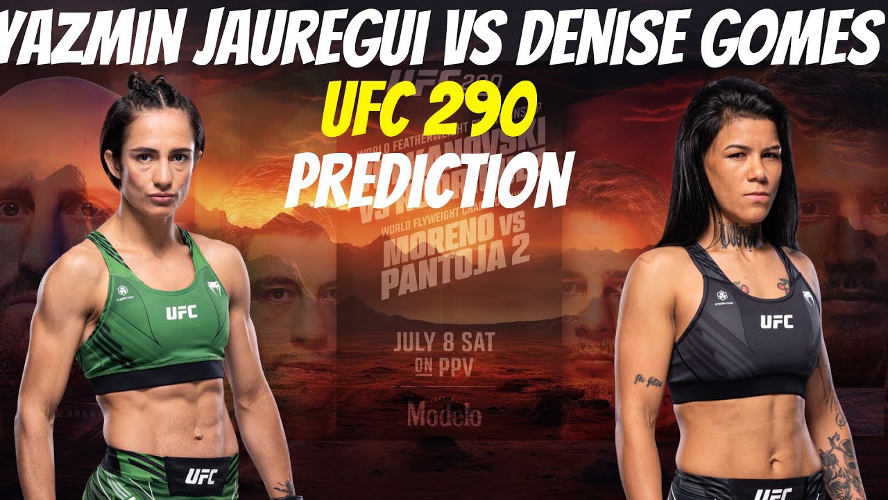 Yazmin Jauregui vs Denise Gomes UFC 290 Prelim Prediction! - YouTube
