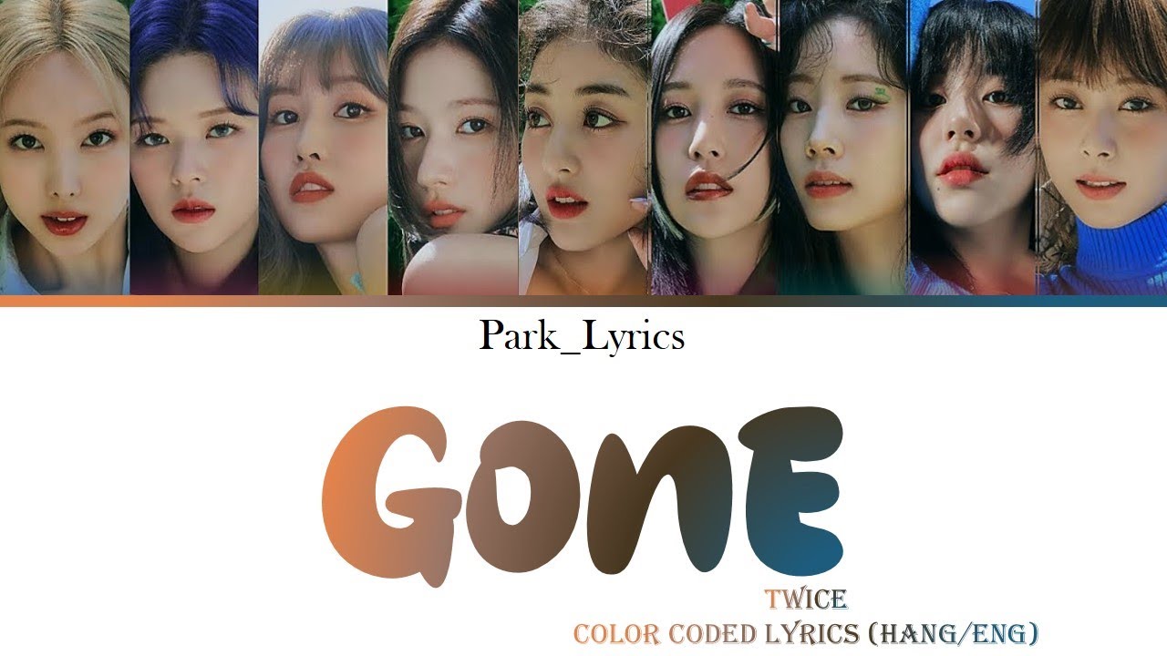 Twice Gone Color Coded Lyrics (Hang/Eng) - YouTube