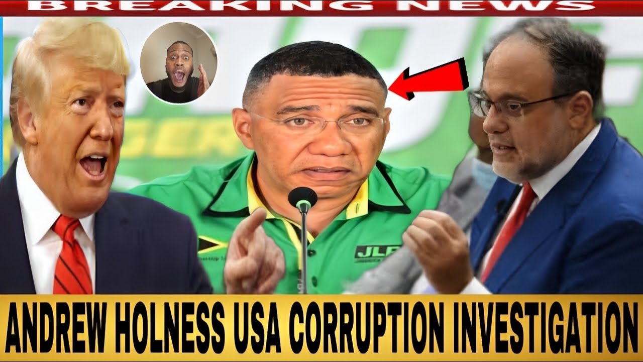 OMG ANDREW HOLNESS C0rruption Scandal USA Investigation Launch In ...