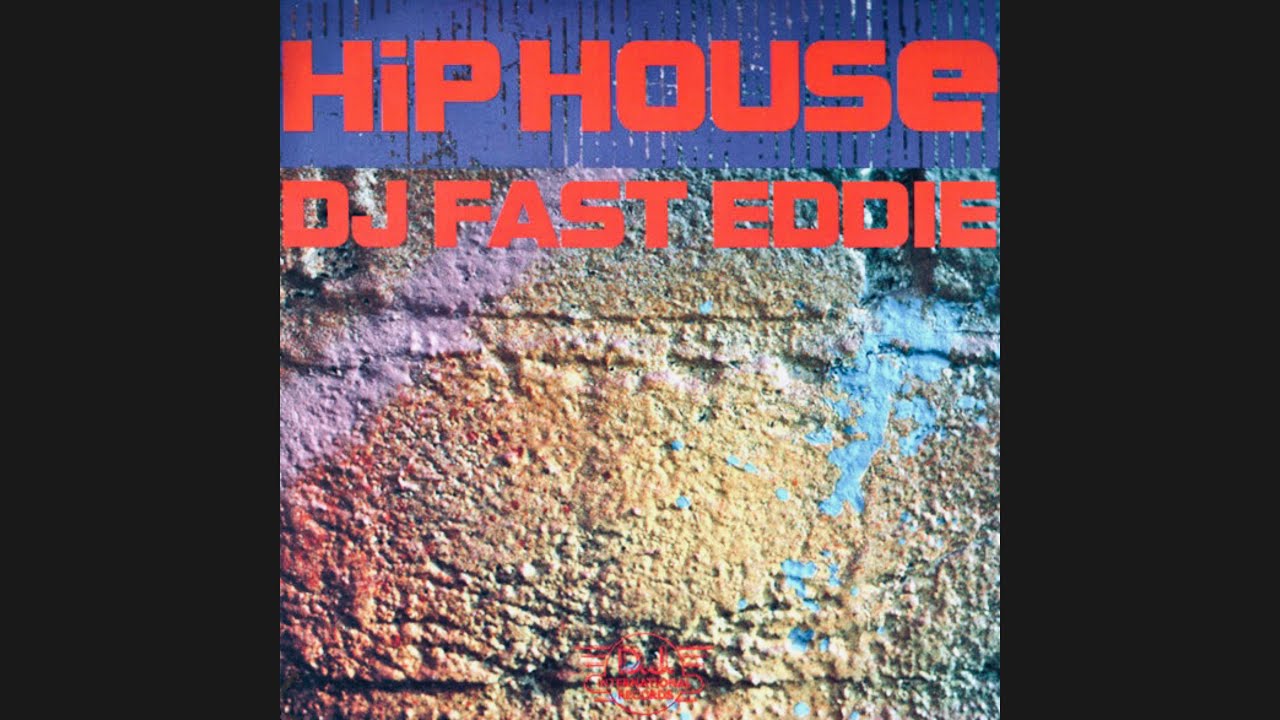 Fast Eddie - Hip House (Deep Mix) 1988 - YouTube