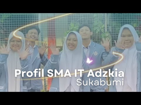 Profil SMA IT Adzkia (2024) - YouTube