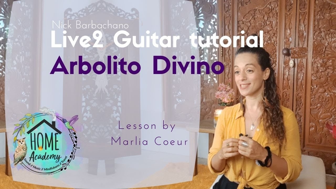 Live Guitar Tutorial #2: Medicine Song - "Arbolito Divino" By Nick ...