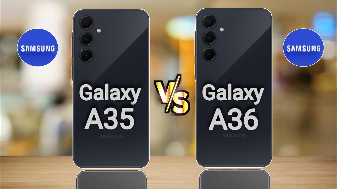 Samsung Galaxy A35 5G vs Samsung Galaxy A36 5G - YouTube
