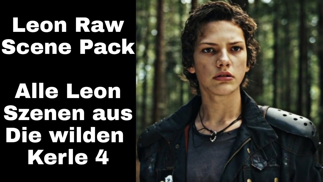 Leon - Raw Scene Pack - Die wilden Kerle 4 - YouTube