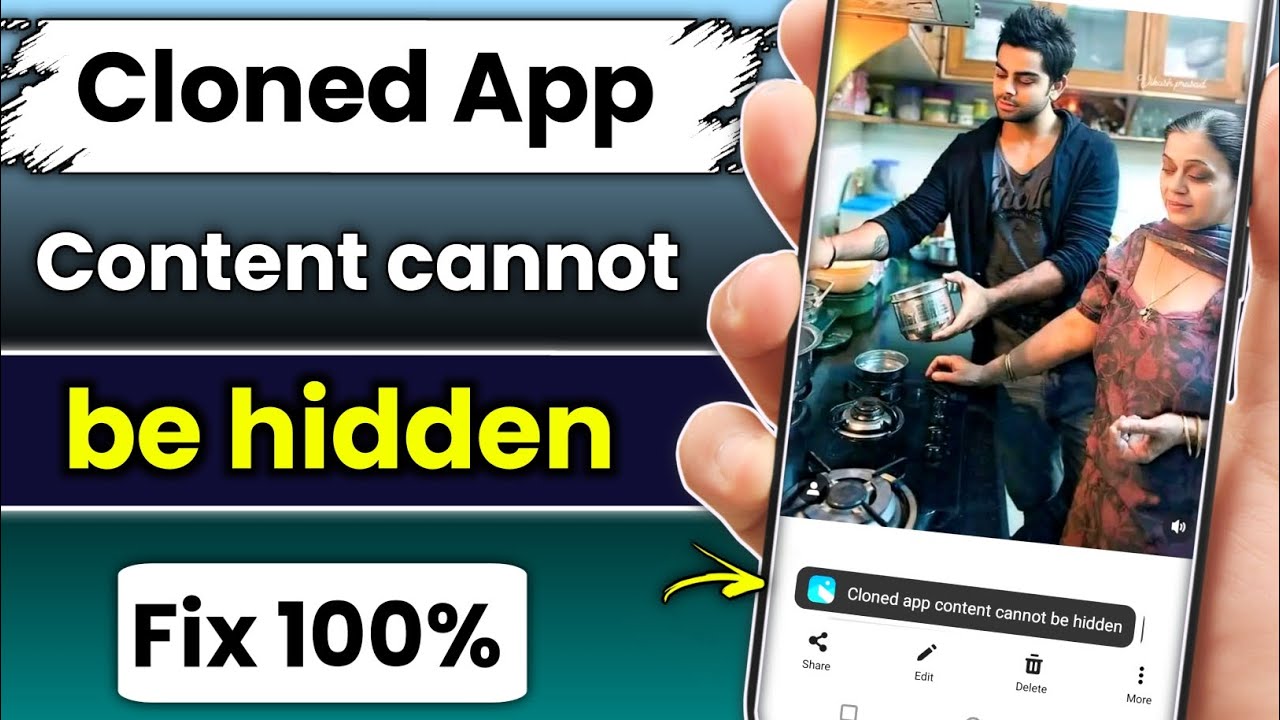 Cloned app content cannot be hidden !! how to fix cloned app content cannot be hidden problem ...
