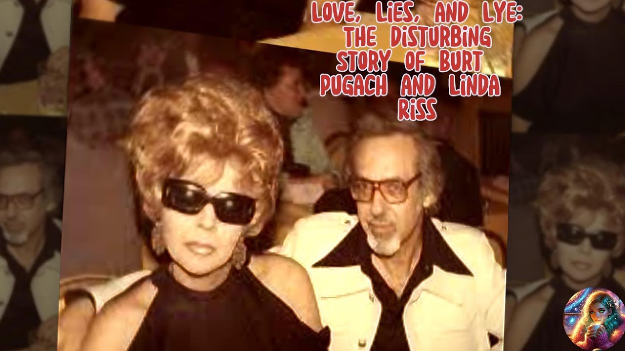 Love, Lies, and Lye: The Disturbing Story of Burt Pugach and Linda Riss ...