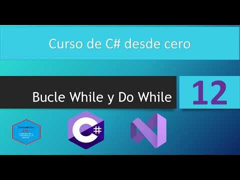 12.Curso C# || Bucle While y Do While. - YouTube