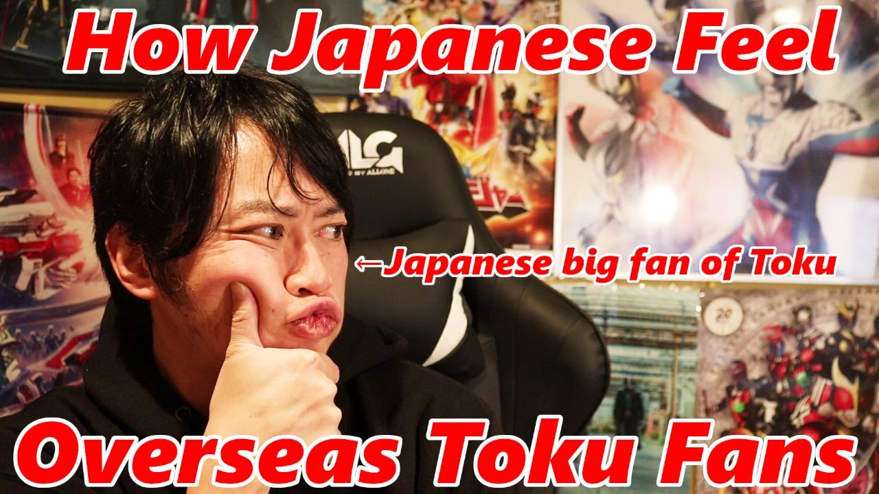 How Japanese Toku Fan feels about Overseas Toku fandom? [Super Question ...