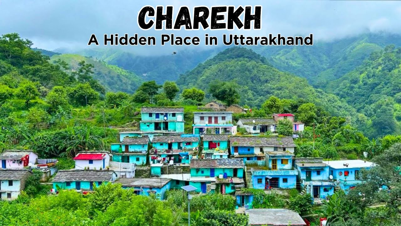 One of the most beautiful places in Uttarakhand 2024 | Charekh ...