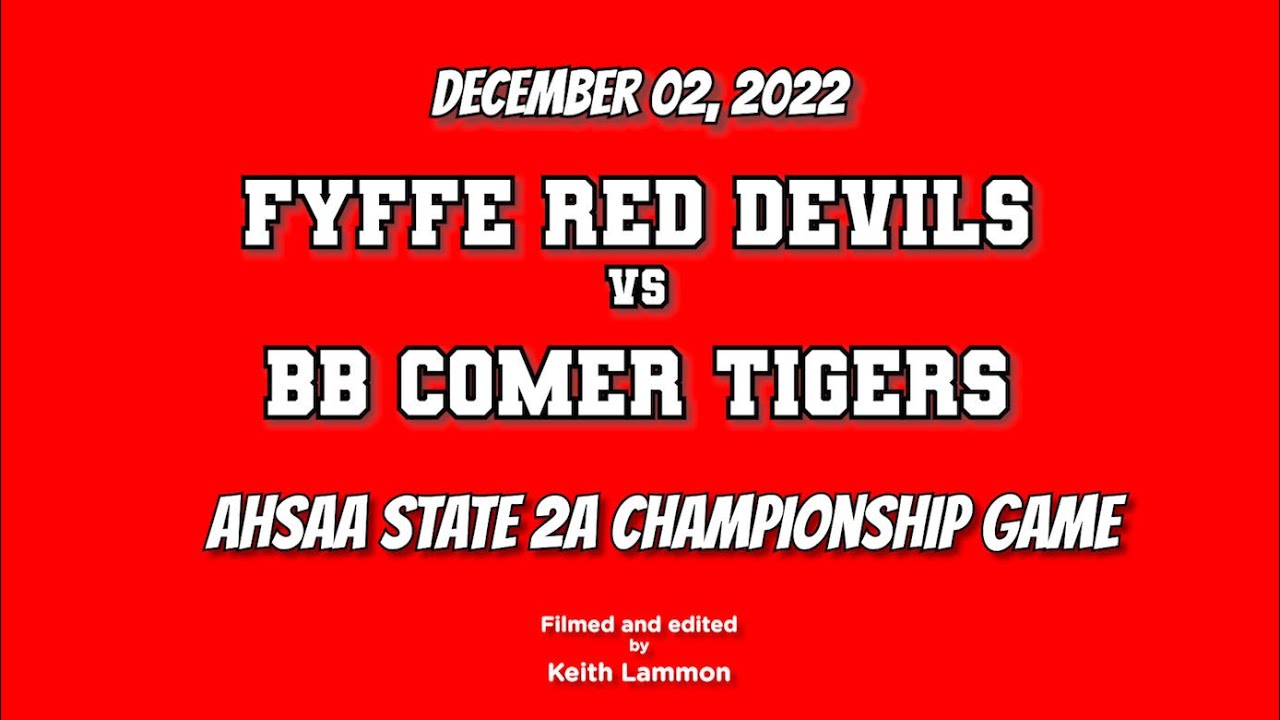Fyffe Red Devils vs BB Comer Tigers - December 02, 2022 - YouTube