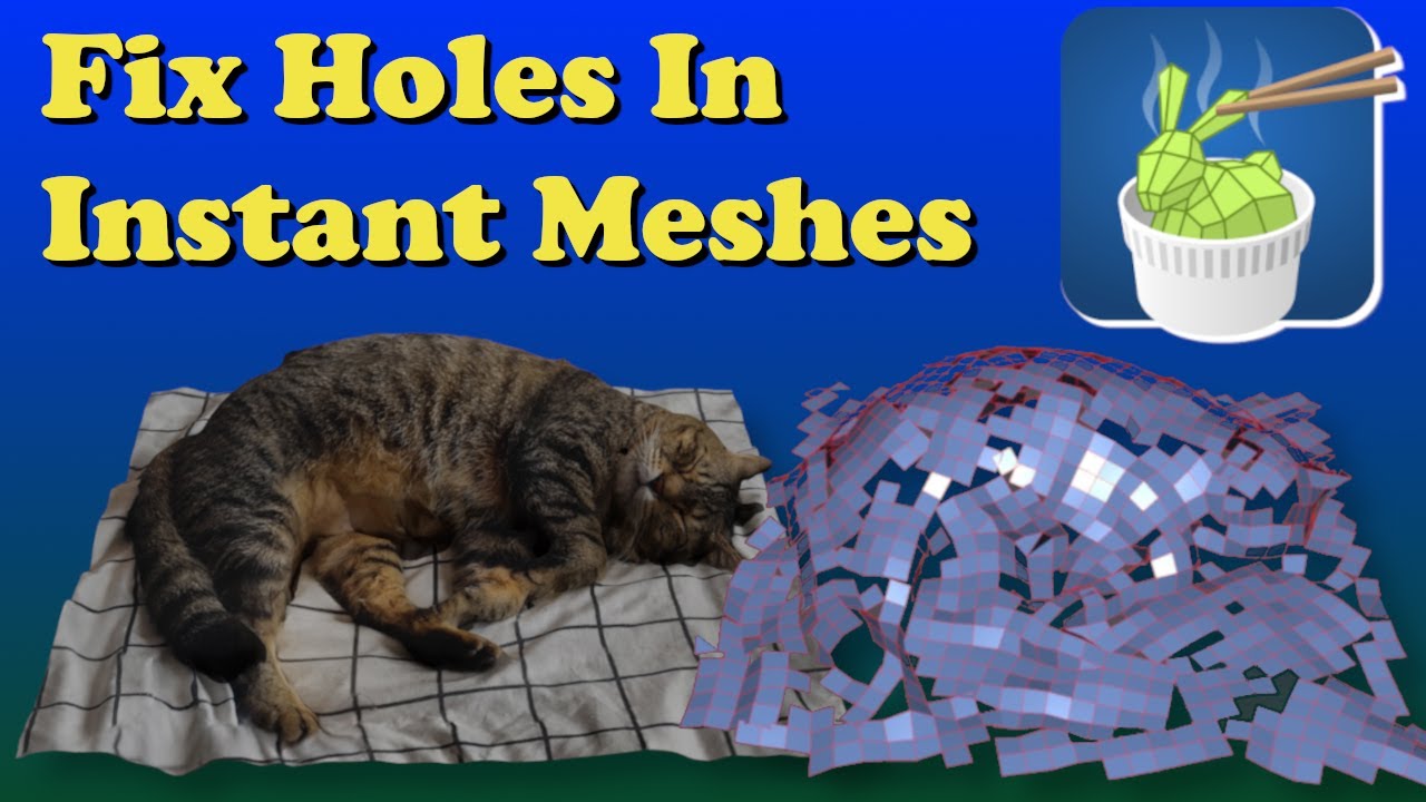 Fix Holes in Instant Meshes - YouTube