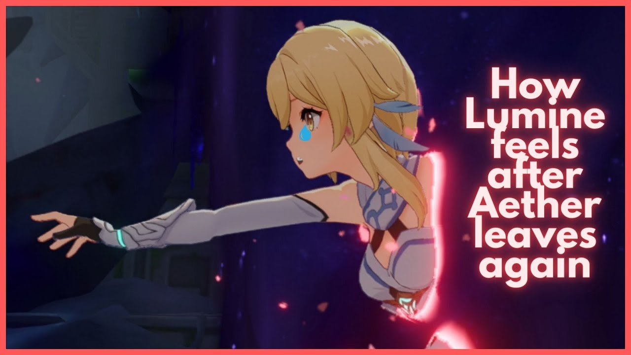 sad story .. about Lumine after she met her Brother again | Genshin ...