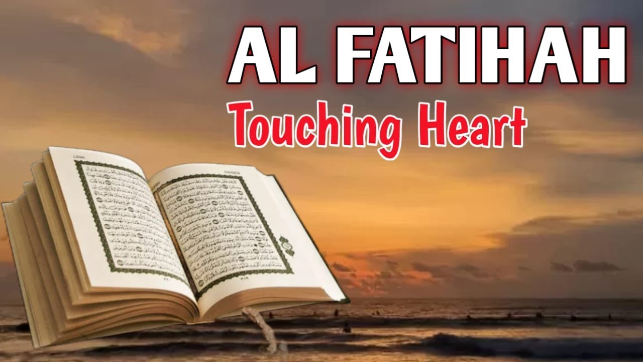SURAH AL FATIHAH | DUA FOR PROSPERITY AND SUCCESS - YouTube