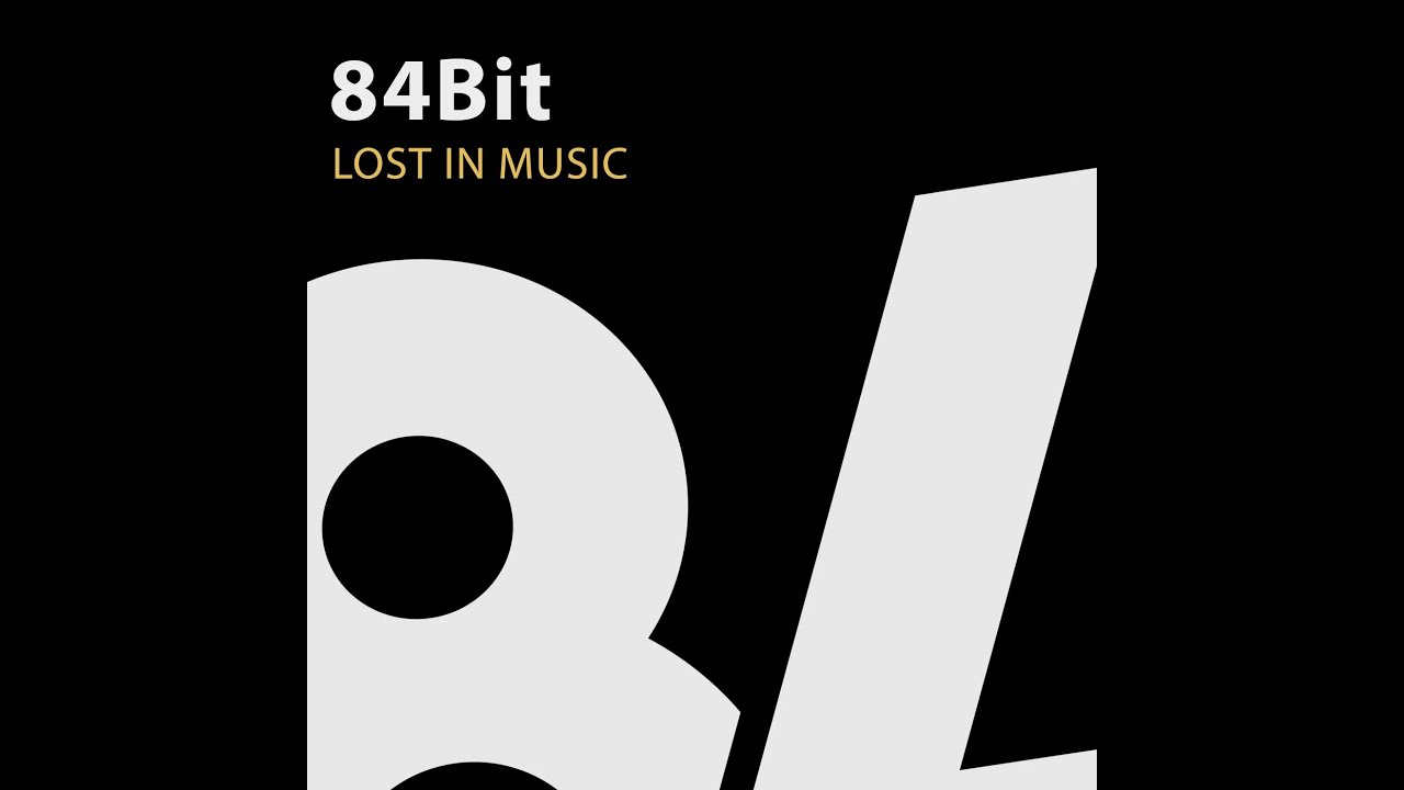 84Bit - Lost In Music (Original Mix) - YouTube