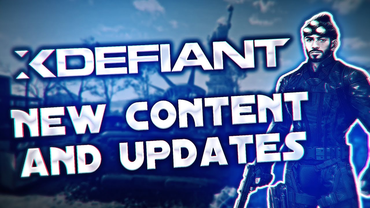 NEW XDEFIANT UPDATES AND CONTENT - YouTube