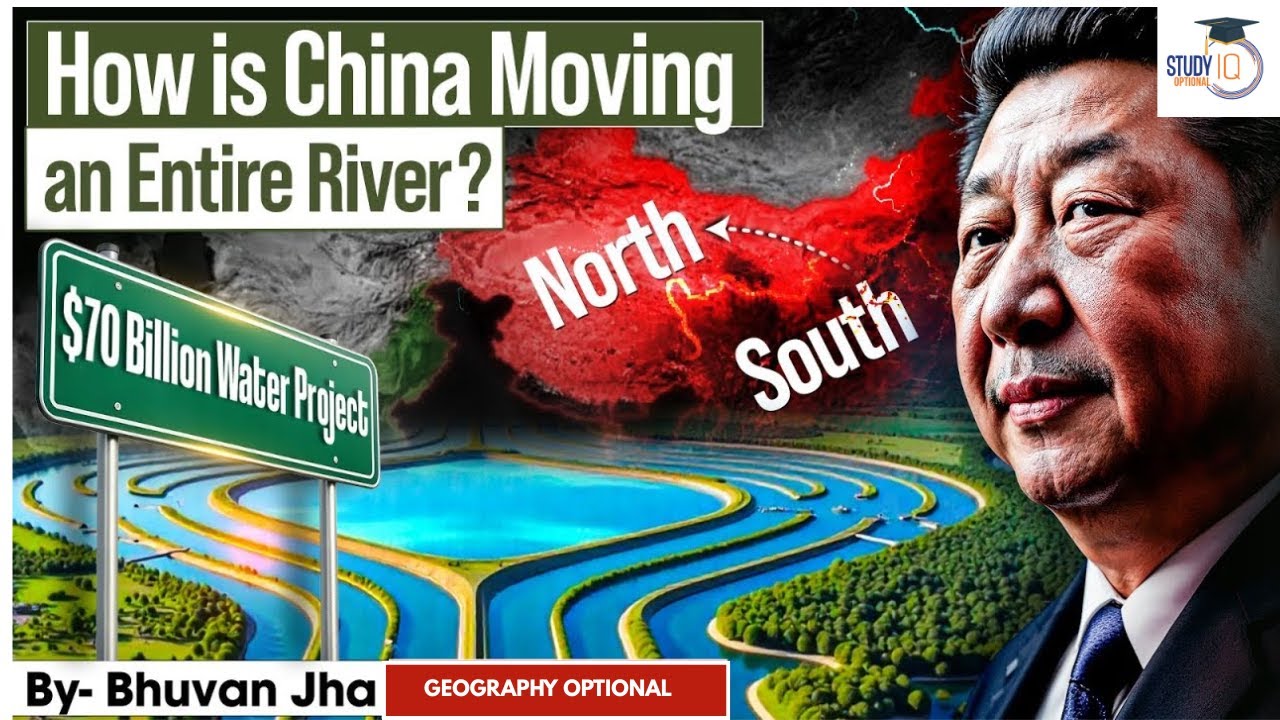 China Is Moving an Entire River?! Xi Jinping’s Mega Project | By Bhuvan ...