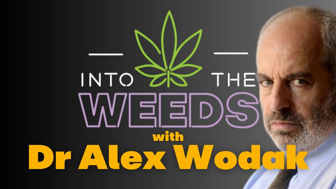 Into the Weeds with Dr Alex Wodak | Pioneering Harm Reduction and Drug ...
