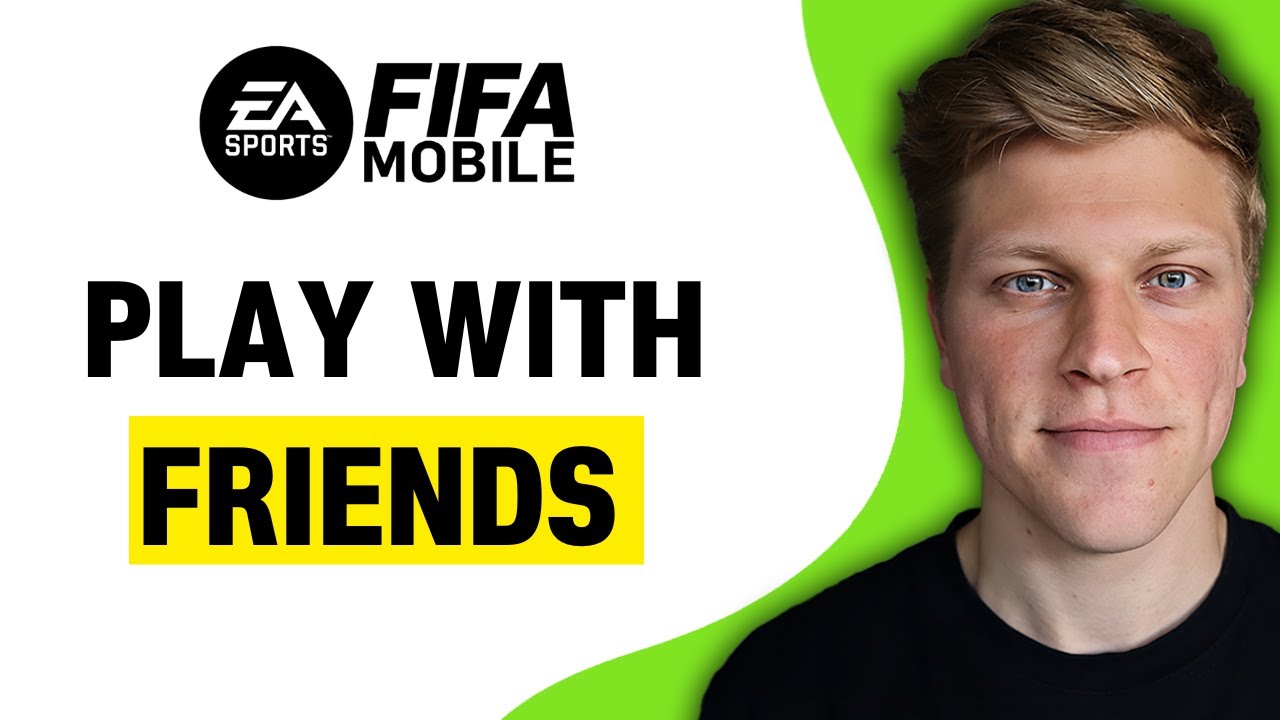 How to Play with Friends in FIFA Mobile (2023) - YouTube