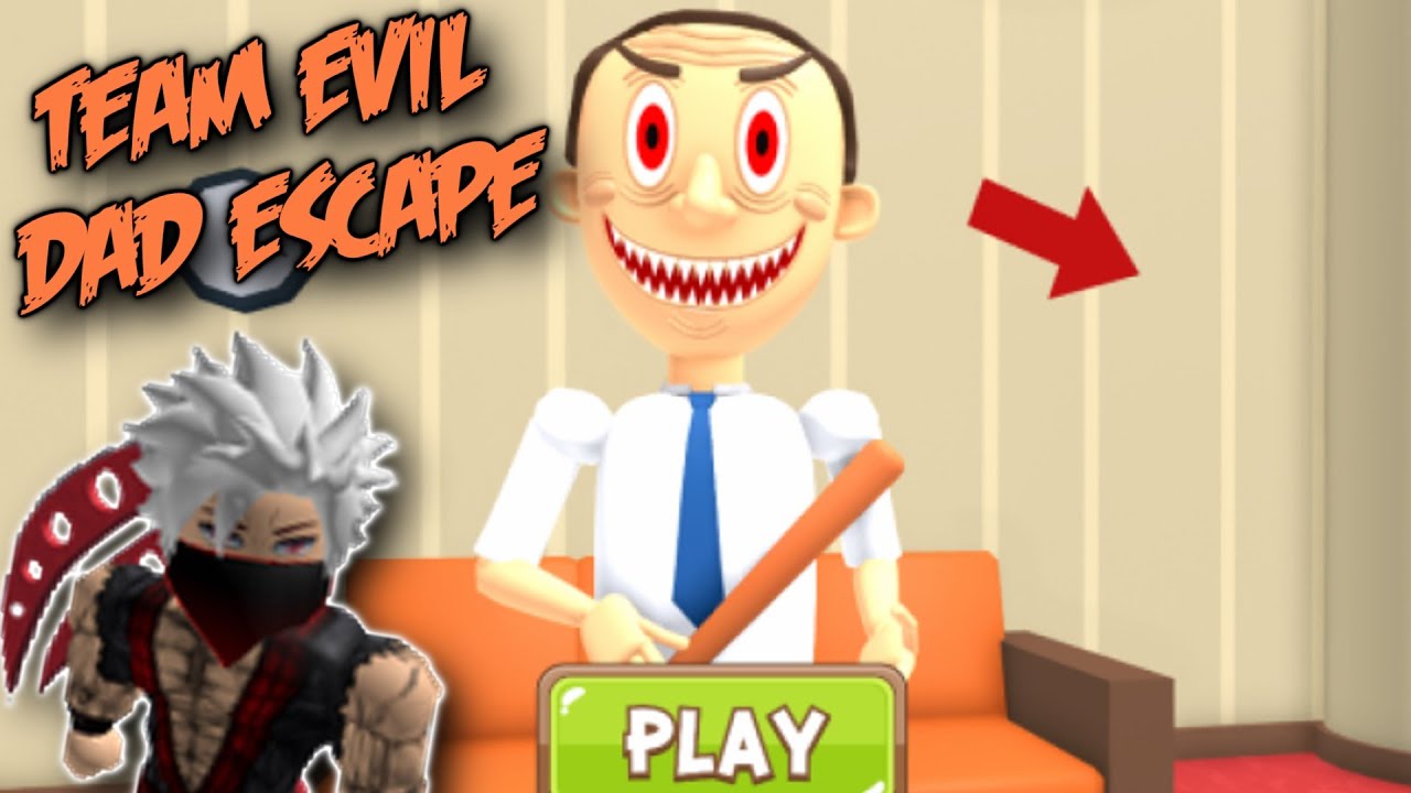 TEAM EVIL DAD ESCAPE👨 TEAMWORK OBBY ! Full Walkthrough - YouTube