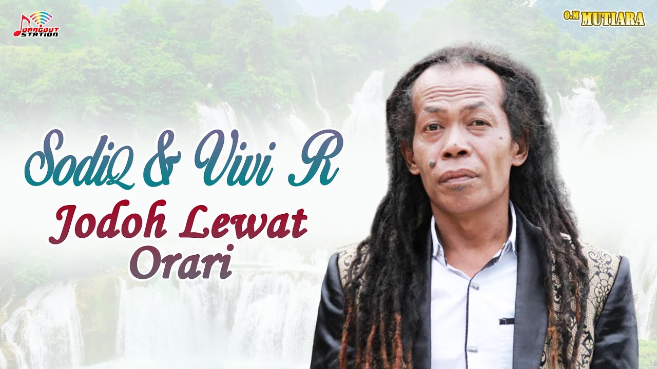 Sodiq - Jodoh Lewat Orari (Official Music Video) - YouTube