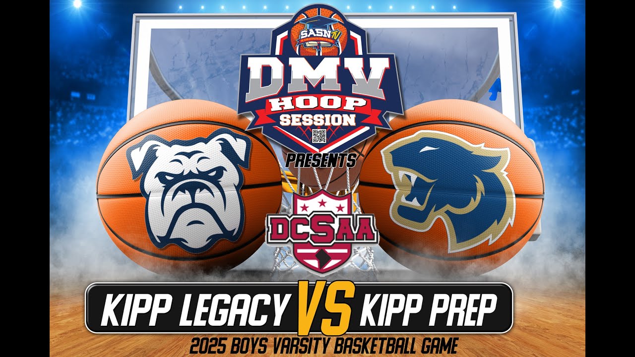 KIPP Legacy Bulldogs Vs KIPP Prep Panthers | DC KIPP Classic Varsity ...