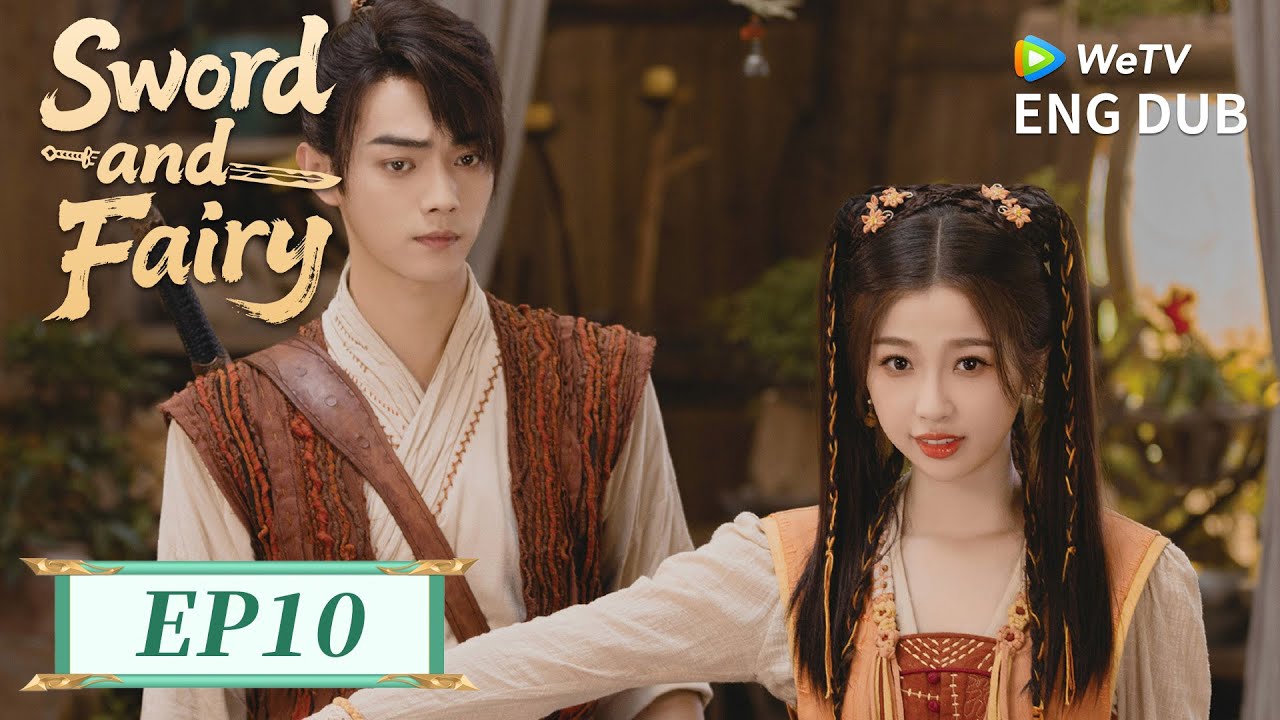 ENG DUB【Sword and Fairy 祈今朝】EP10 | Xu Kai, Yu Shuxin, Fu Xinbo, Wan Peng, Bai Bingke | WeTV ...