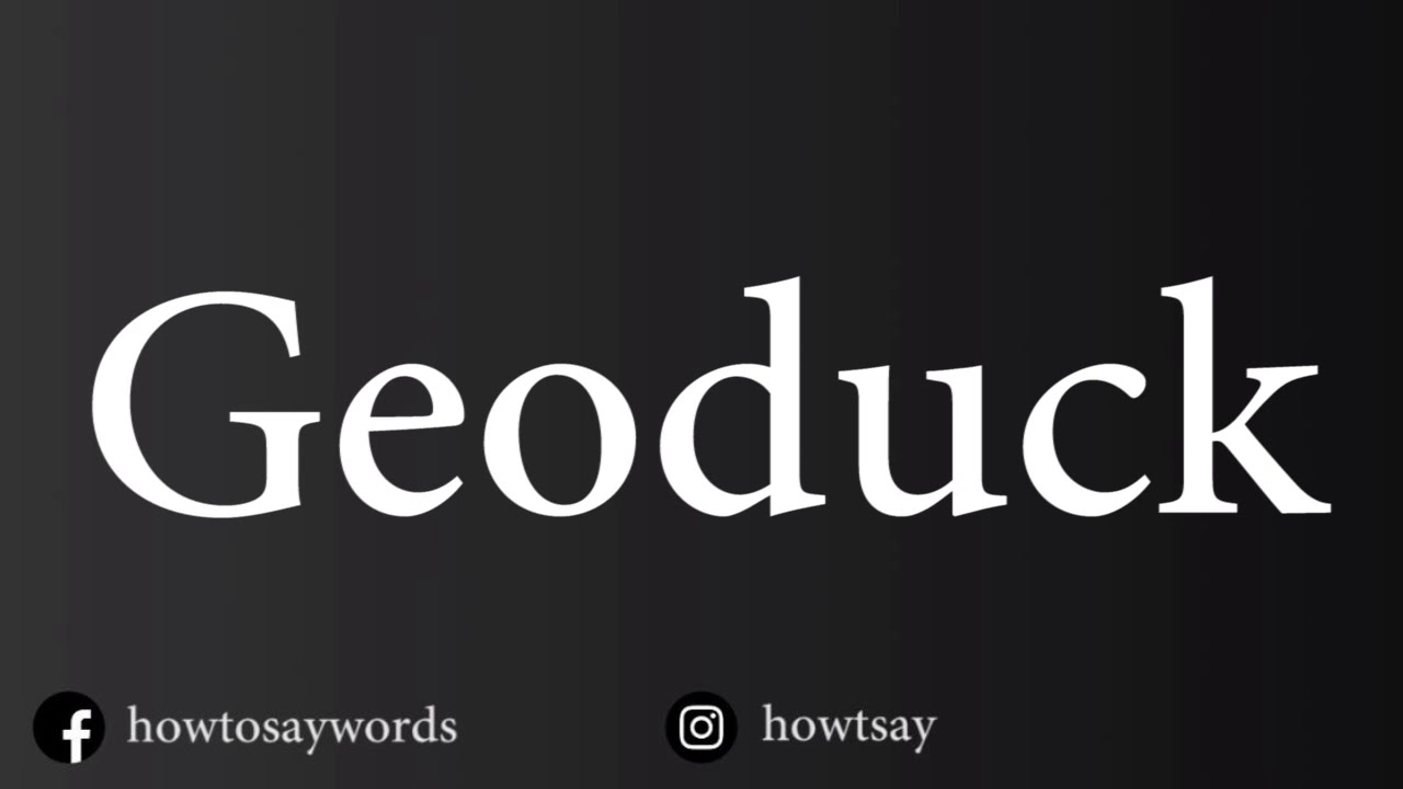 How To Pronounce Geoduck - YouTube