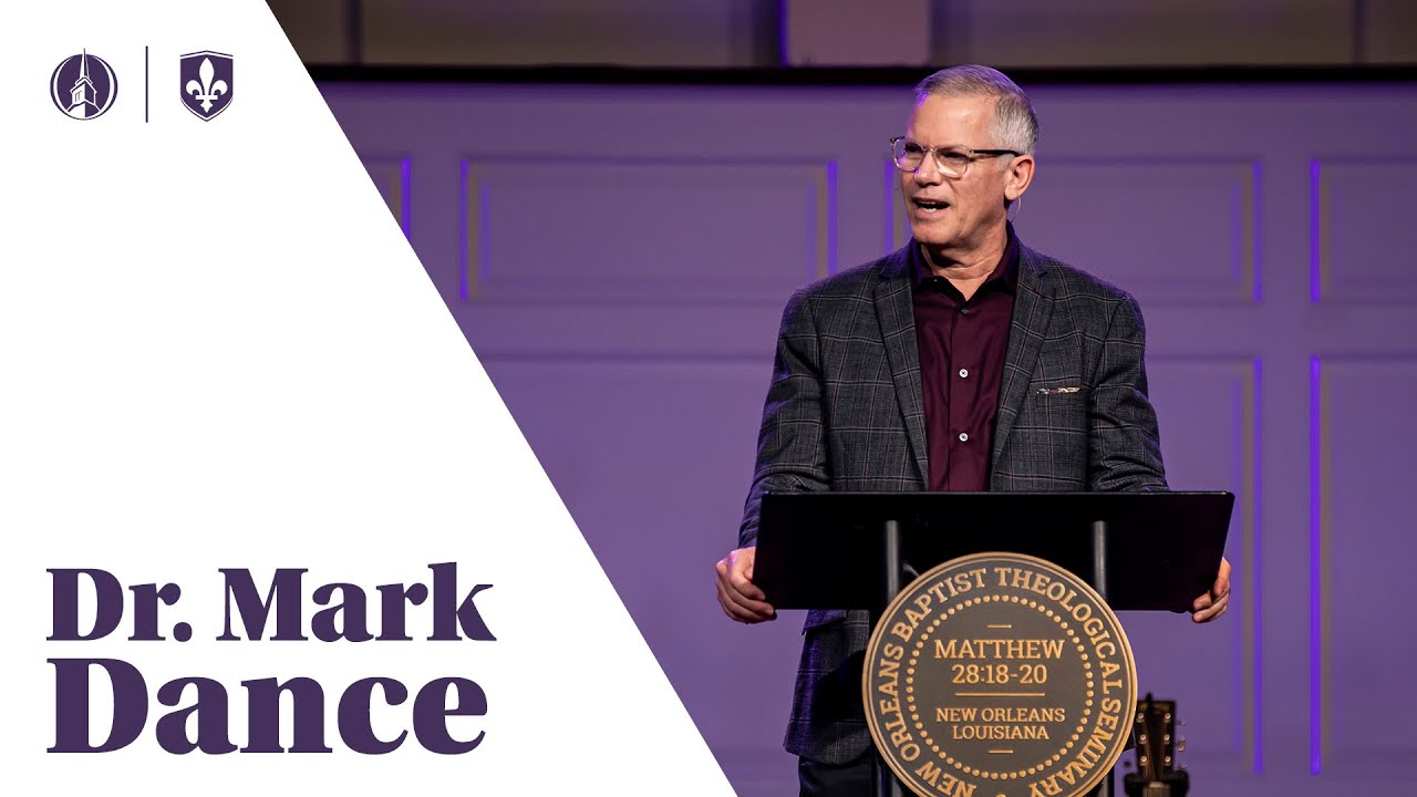 Chapel | Dr. Mark Dance - YouTube