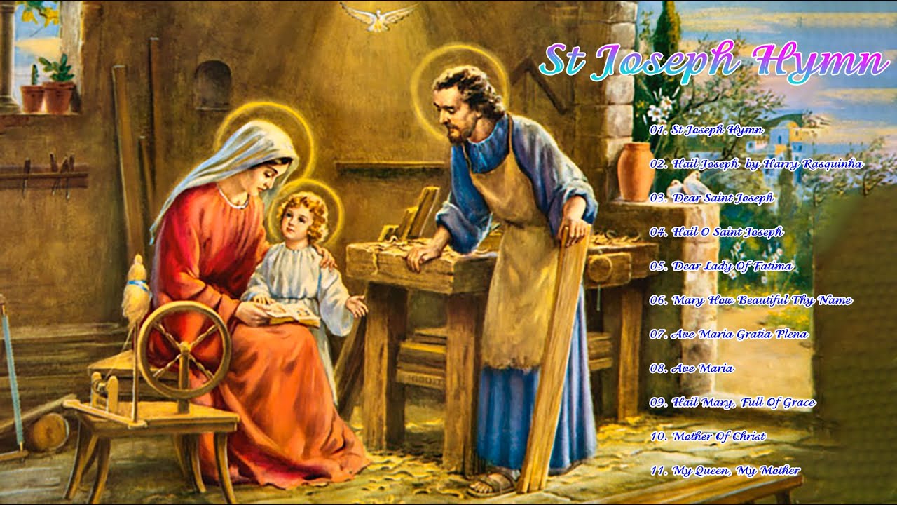 St Joseph Hymn - St Joseph Song - Song of Saint Joseph - Song Of St ...
