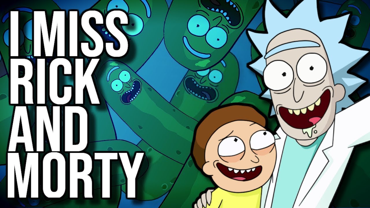 I Miss Rick and Morty. - YouTube