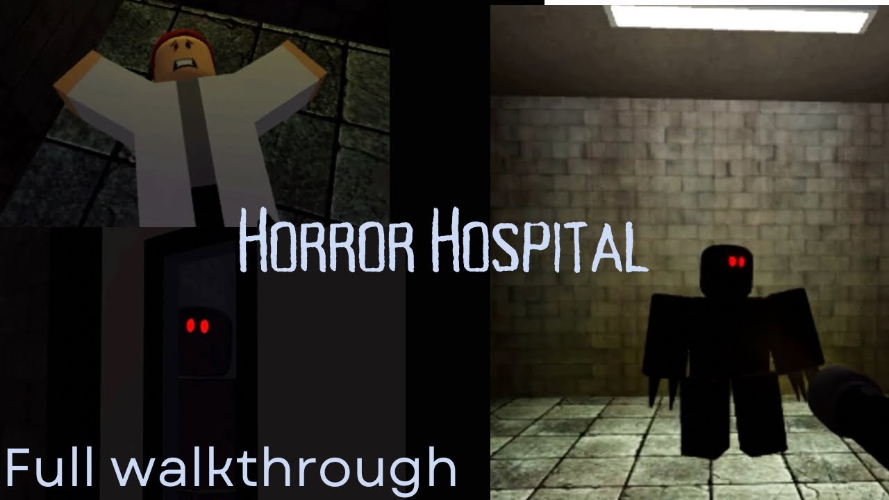 Horror Hospital - Full walkthough - YouTube