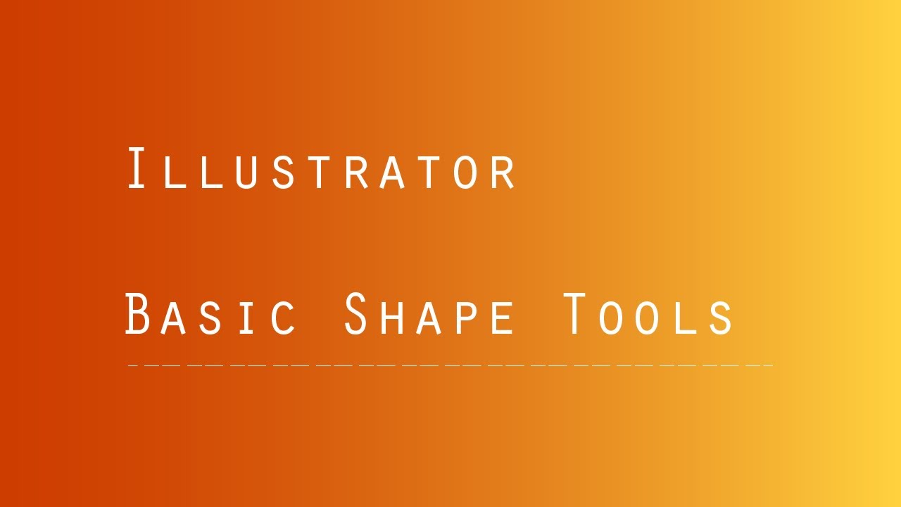 Adobe Illustrator - Shape Tool Basics - YouTube