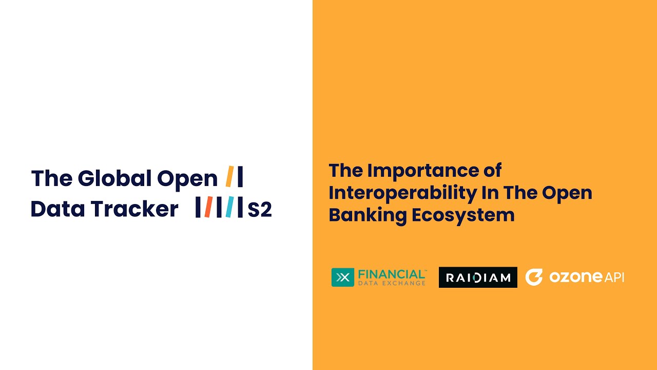 The Importance of Interoperability in the Open Banking Ecosystem - YouTube
