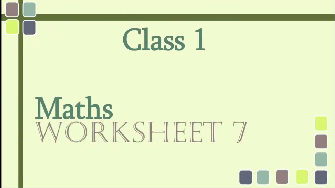 Class 1 Math Worksheet 7| Practice Worksheet | Questions Part 7 with ...