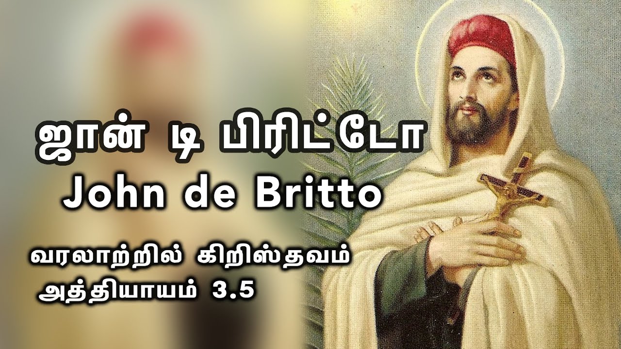 ஜான் டி பிரிட்டோ | John de Britto | வரலாற்றில் கிருஸ்தவம் | Samuel ...