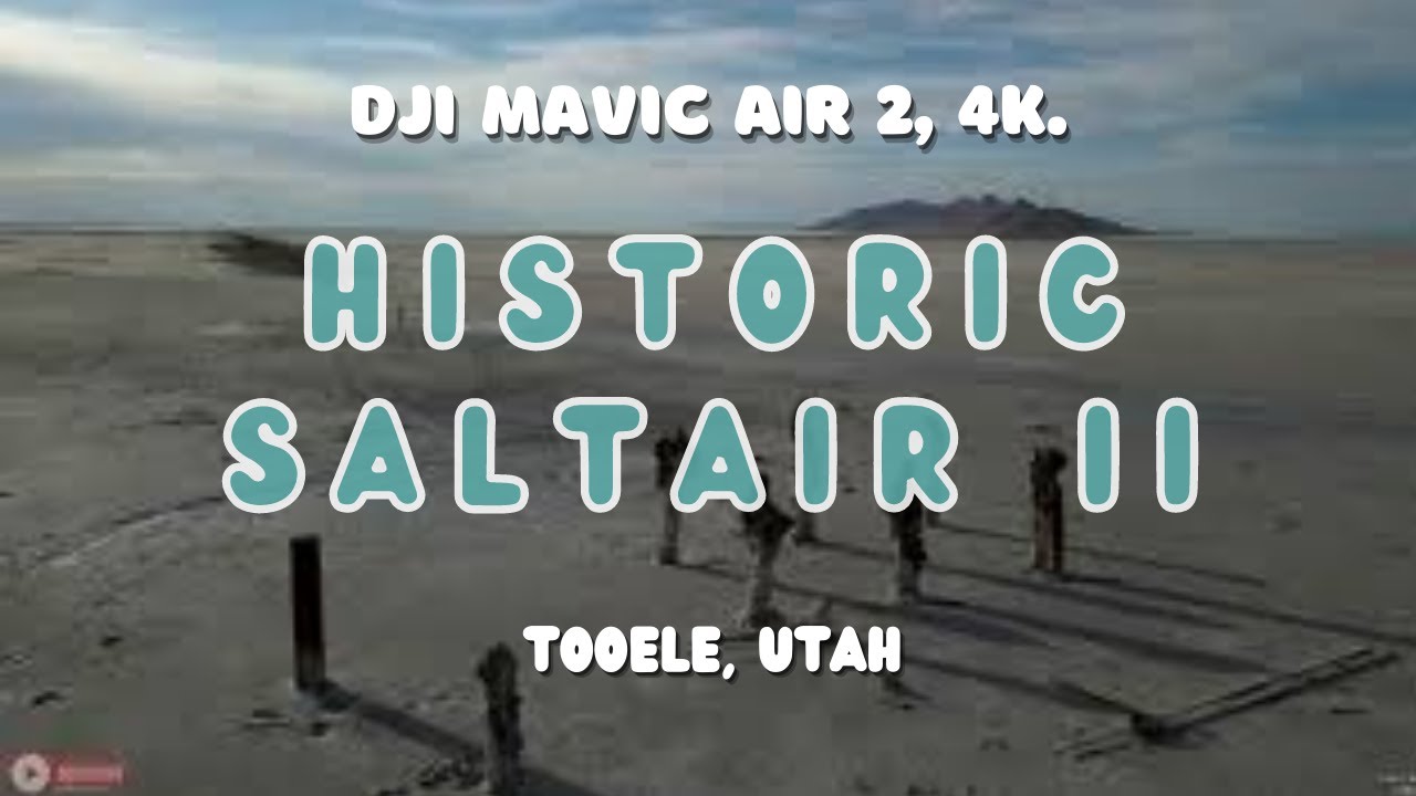 DJI Mavic Air 2, 4K, Historic Saltair II,Tooele, Utah. - YouTube