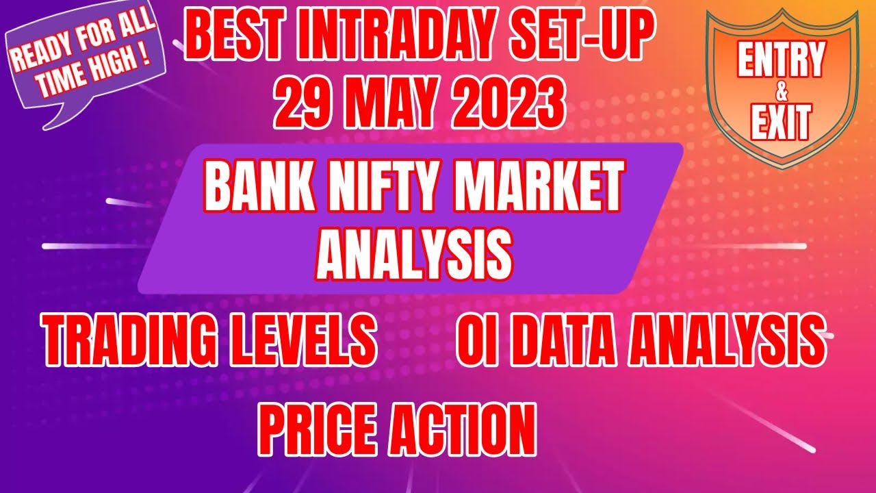 🚀🔥 Bank Nifty 29 May 2023 Market Analysis Trading Setup Tomorrow