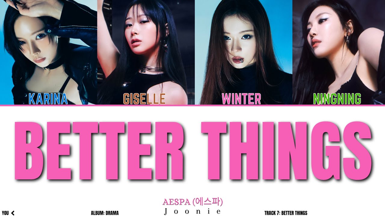 AESPA (에스파) 'Better Things' Lyrics (Color Coded Lyrics /Eng/) - YouTube