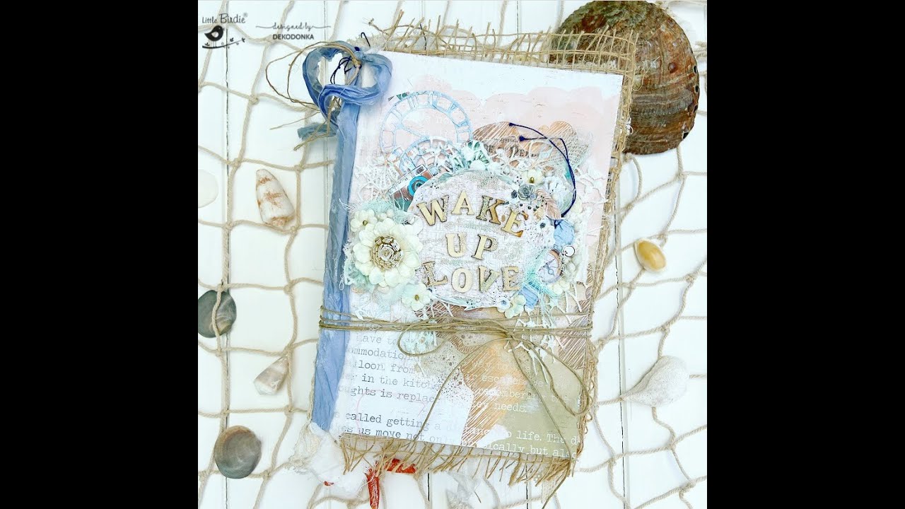 Junk Journal "Wake up love" - YouTube