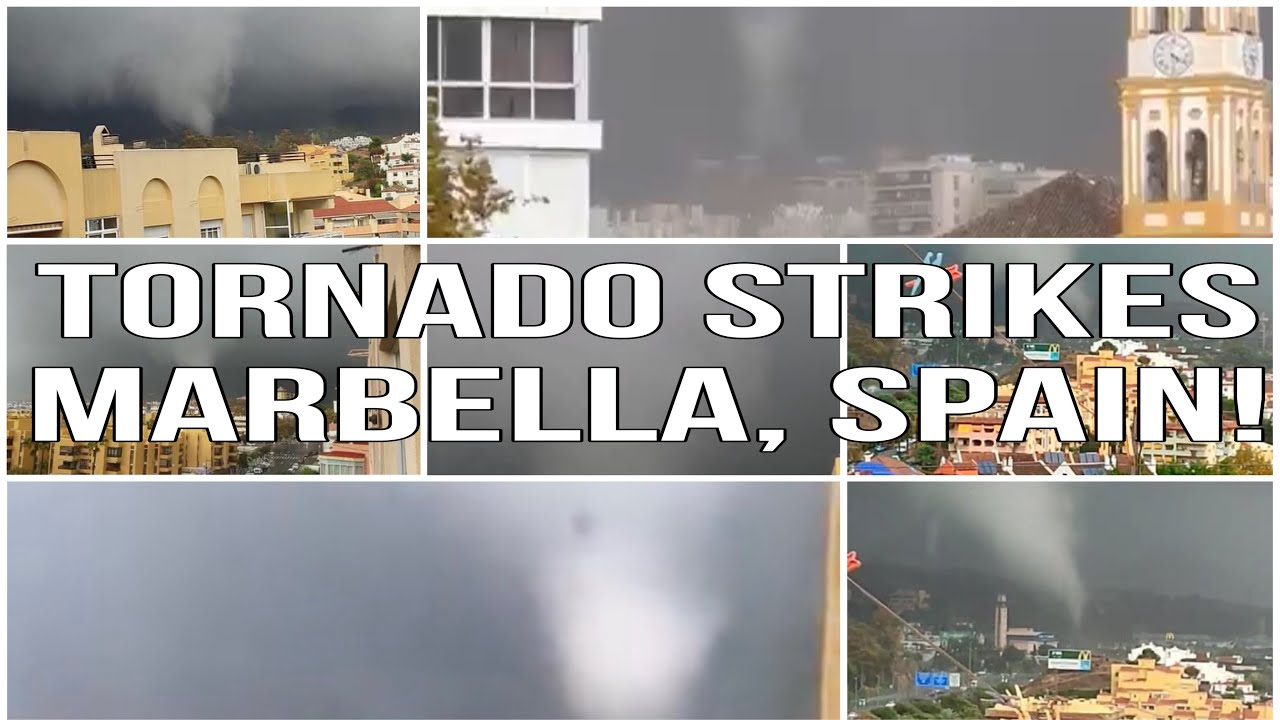Extremely rare tornado strikes Marbella, Spain (compilation) - YouTube