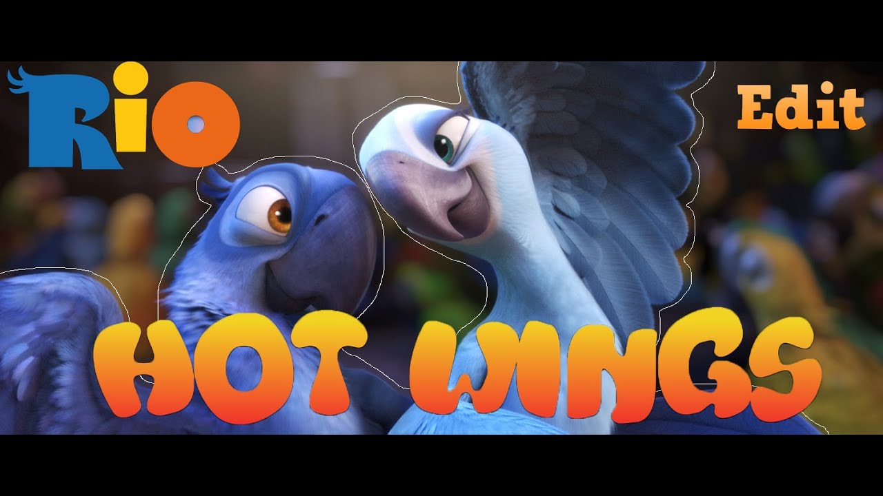 [4K] Rio Edit (Hot Wings) - YouTube