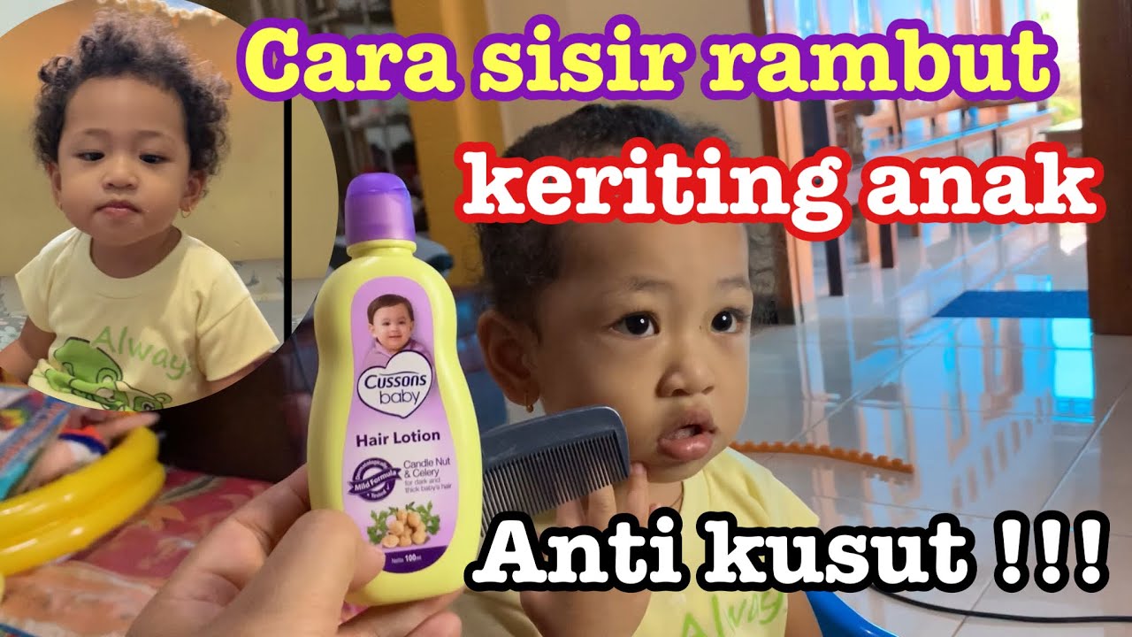 TUTORIAL CARA MENYISIR RAMBUT KERITING ANAK. RAMBUT KERIBO TANPA KUSUT ...