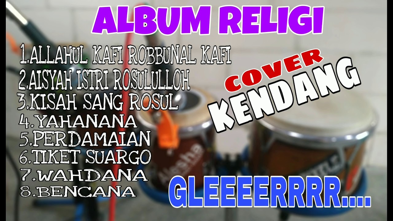 ALBUM RELIGI | Cover kendang | - YouTube