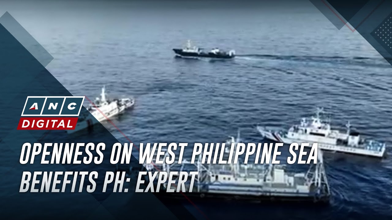 Openness on West Philippine Sea issue benefits PH: expert - YouTube